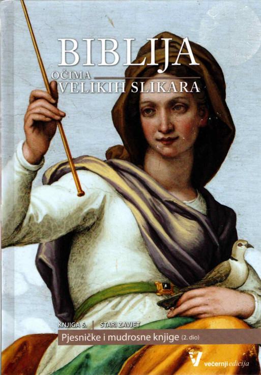 Biblija očima velikih slikara - Knjiga 6. Stari zavjet, Pjesničke i mu