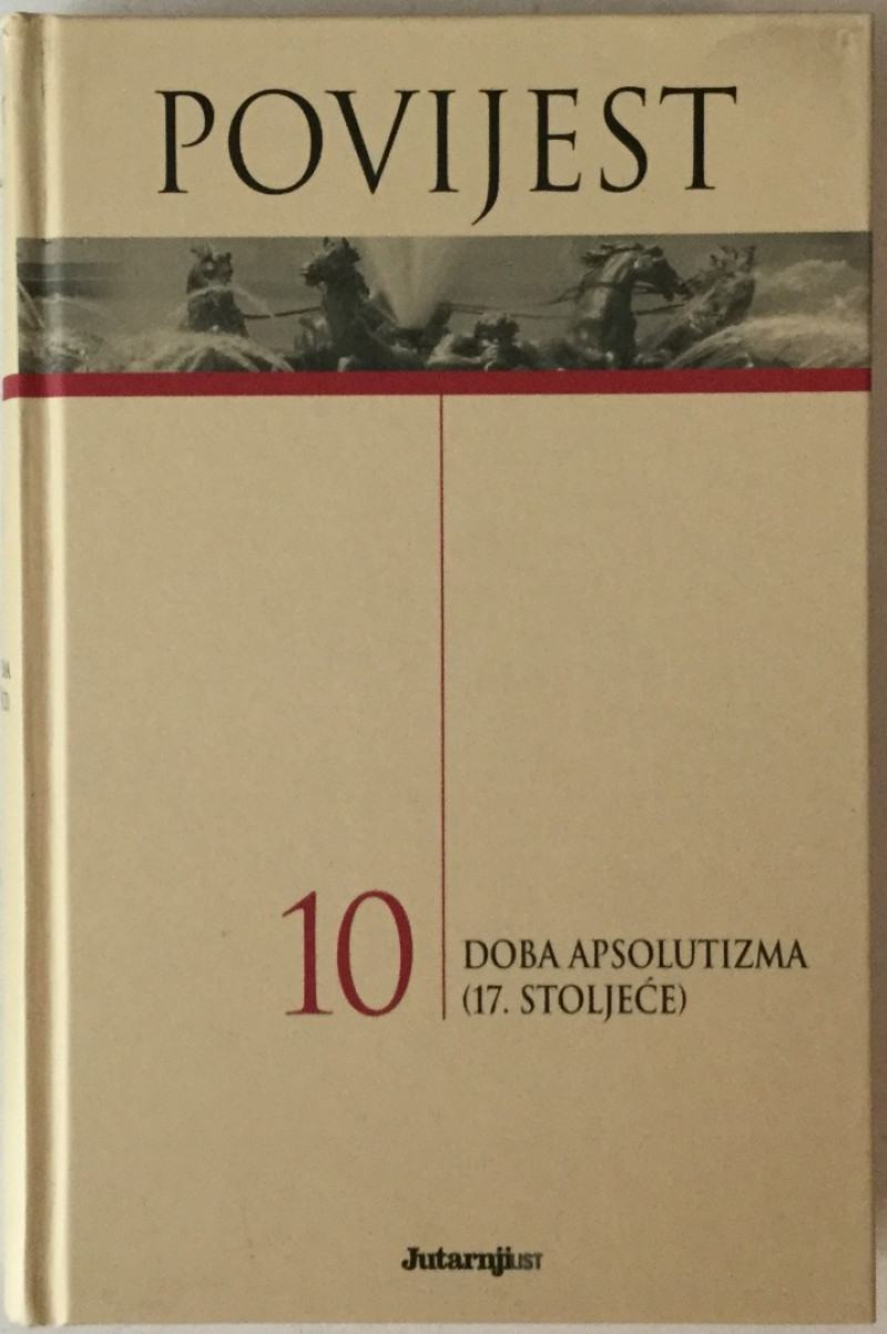 Biblioteka Jutarnjeg lista Povijest 10, Doba apsolutizma (17. stoljeće