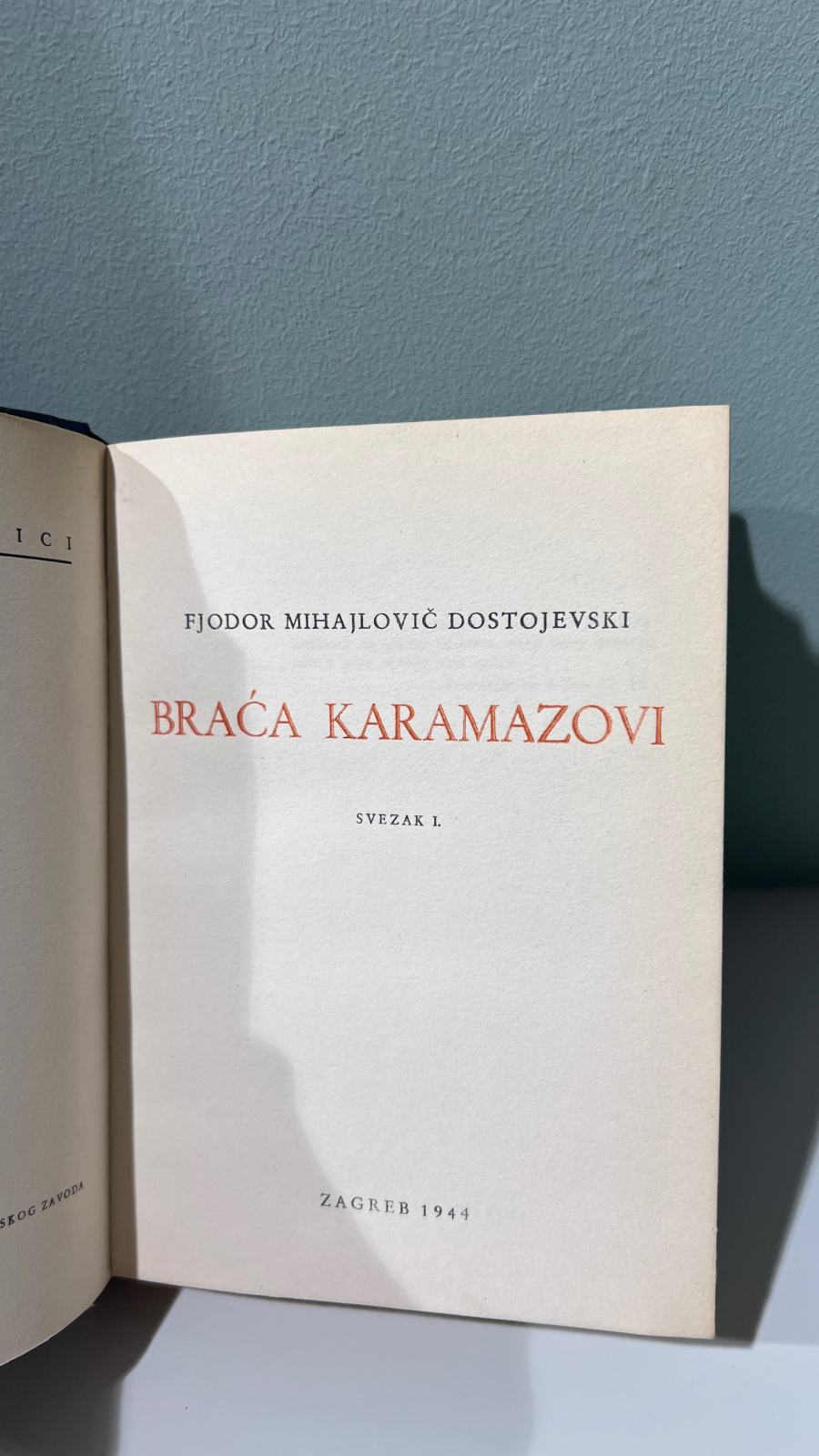 Braća Karamazovi - Fjodor Mihajlović Dostojevski I - IV