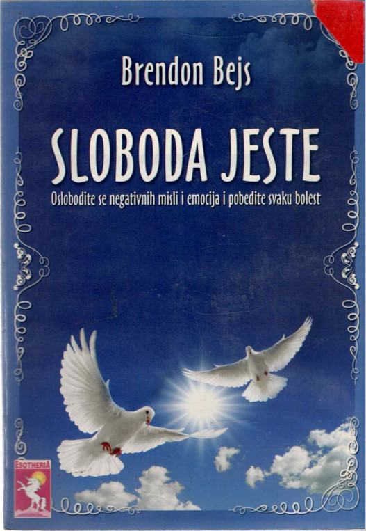 Brandon Bays: SLOBODA JESTE