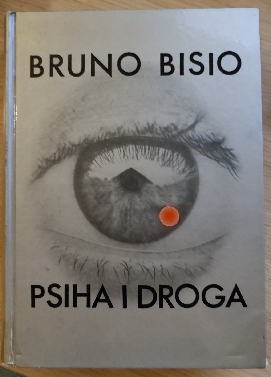 Bruno Bisio : Psiha i dⲅoga