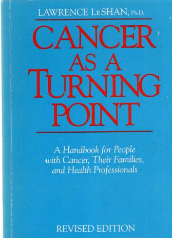 Cancer as a Turning Point : Lawrence LeShan