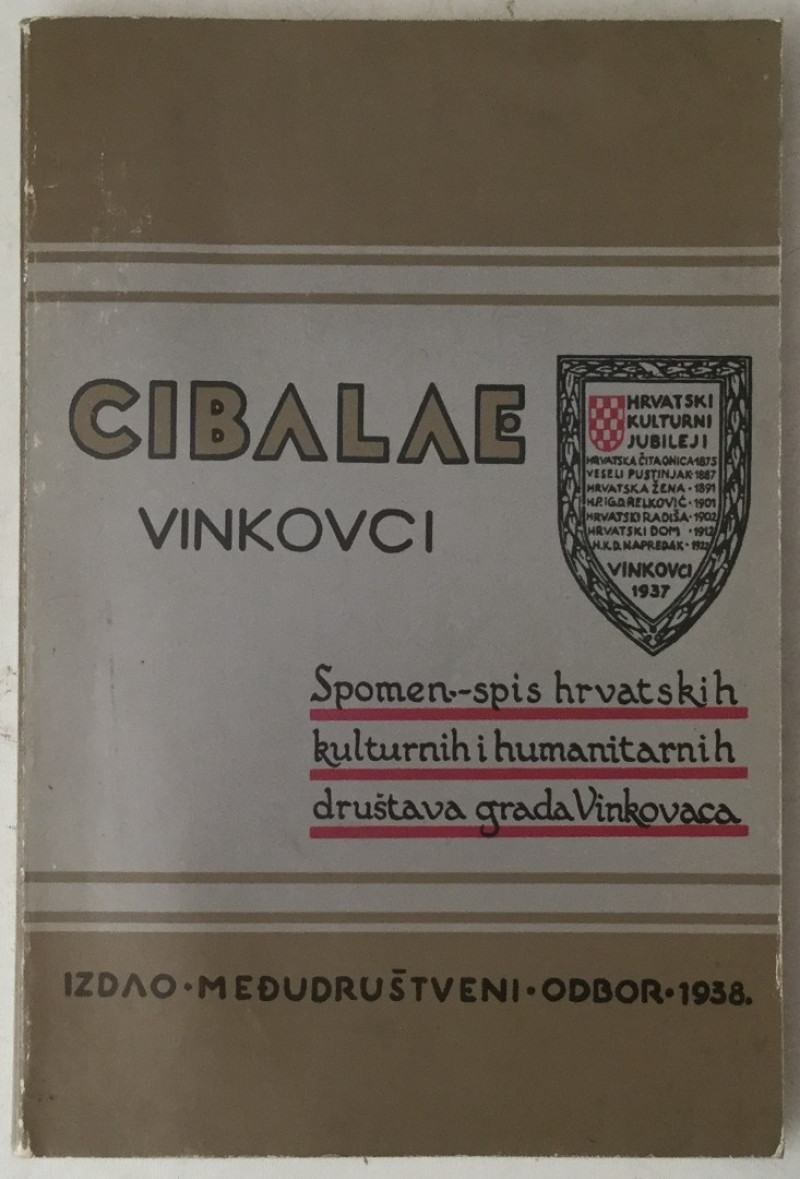 Cibalae - Vinkovci, Spomen - spis hrvatskih kulturnih i humanitarnih d