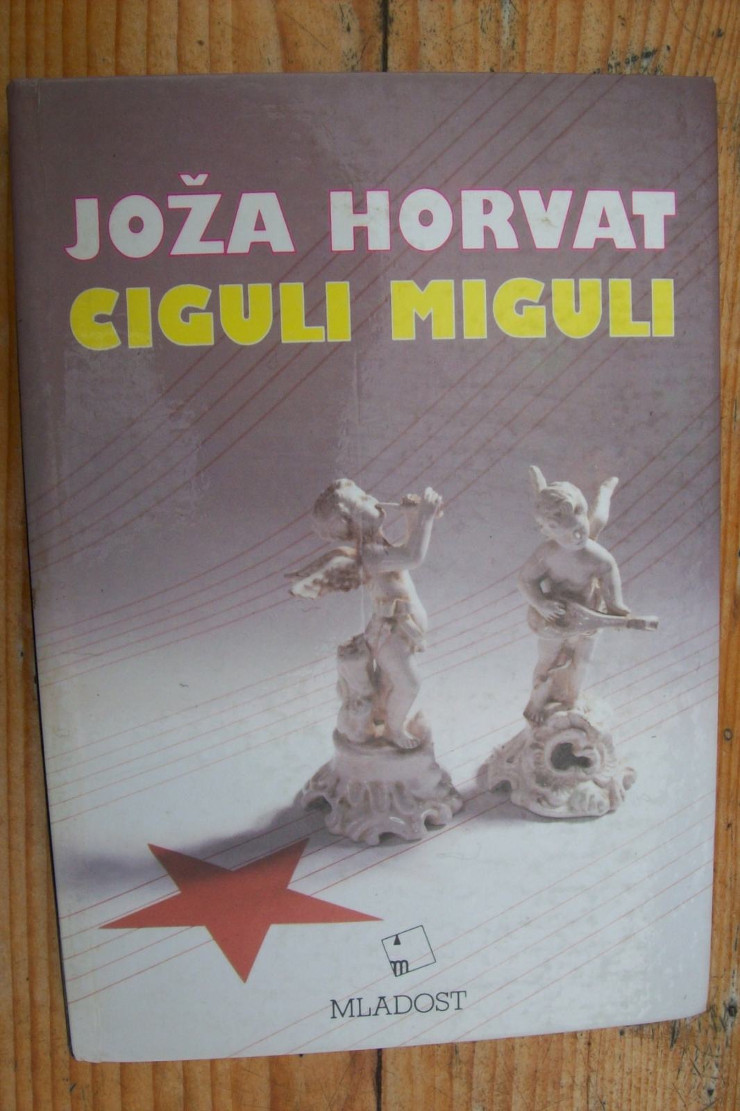CIGULI MIGULI - Joža Horvat