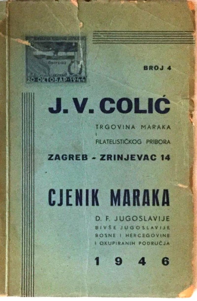 COLIĆ J.V. : CJENIK MARAKA D.F. JUGOSLAVIJE 1946.
