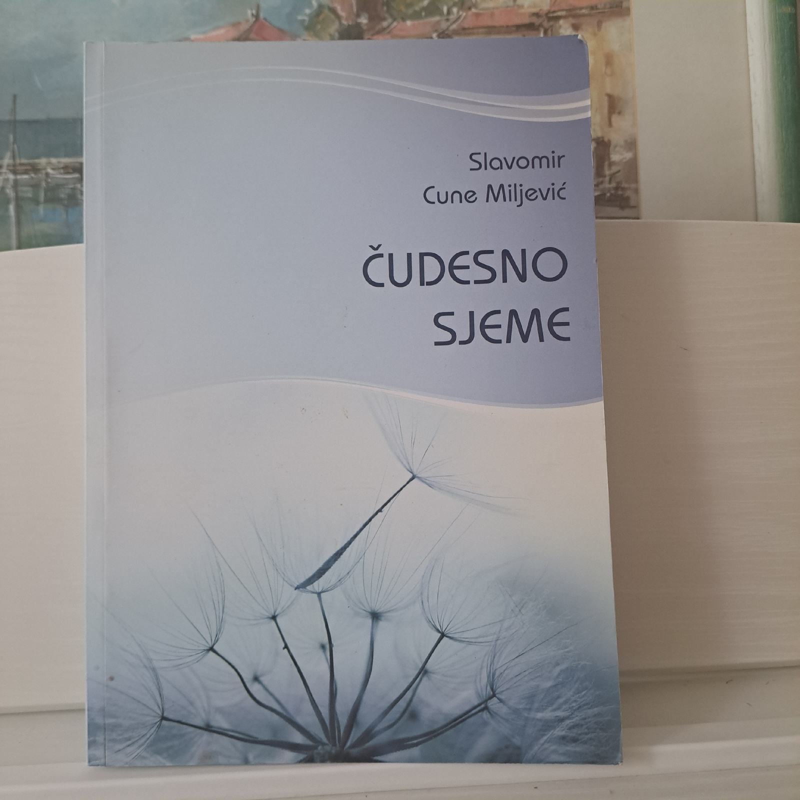 Čudesno sjeme - Slavomir Cune Miljević