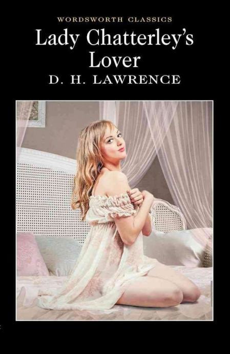 D.H. Lawrence: Lady Chatterley’s Lover