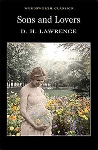 D. H. Lawrence: Sons and Lovers (Wordsworth Classics)