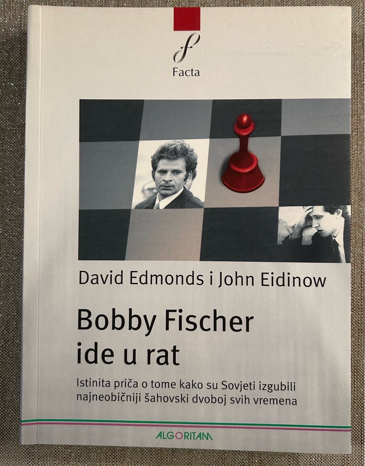 David Edmonds i John Eidinow - Bobby Fischer ide u rat