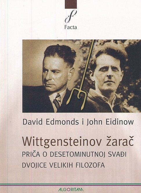 David Edmonds, John Eidinow: Wittgensteinov žarač- Priča o desetominut