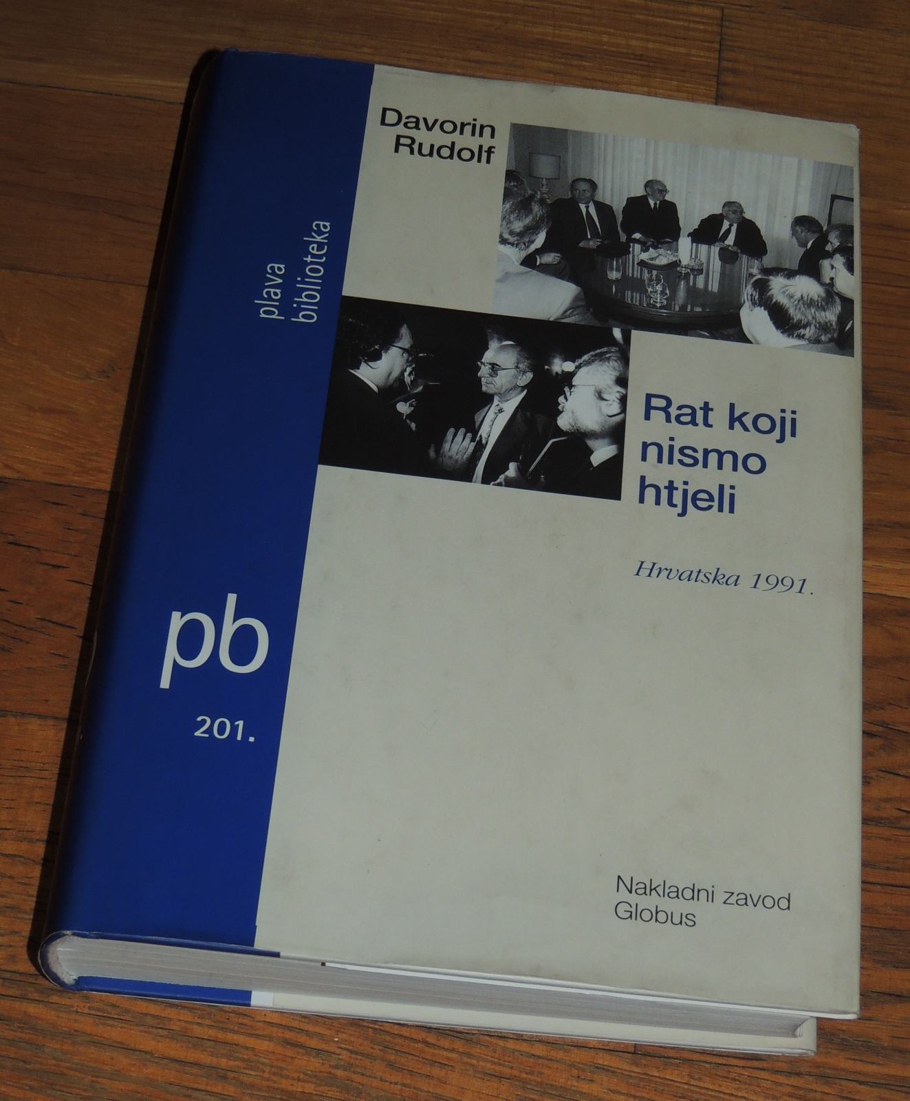 Davorin Rudolf Rat koji nismo htjeli Hrvatska 1991.