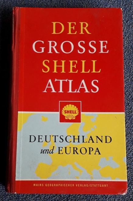 Der grosse Shell Atlas : Deutschland und Europa