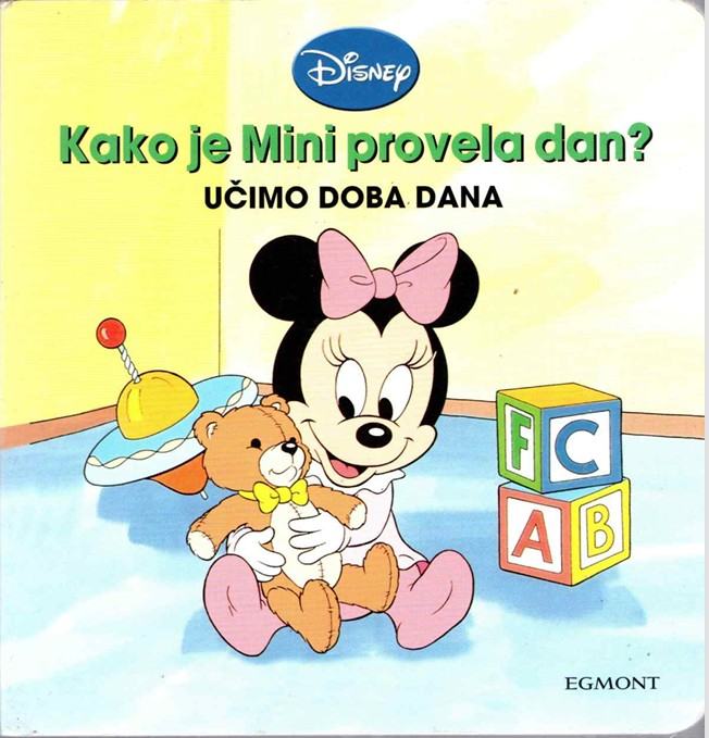 DISNEY: KAKO JE MINI PROVELA DAN?- UČIMO DOBA DANA