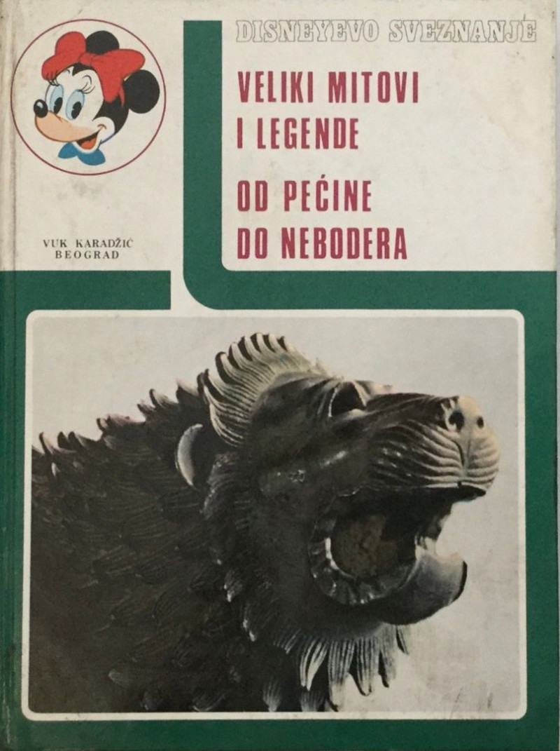 DISNEYEVO SVEZNANJE : VELIKI MITOVI I LEGENDE
