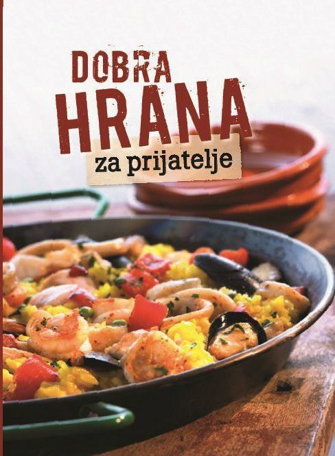 Dobra hrana za prijatelje