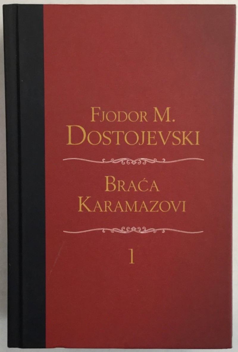 Dostojevski: Braća Karamazovi