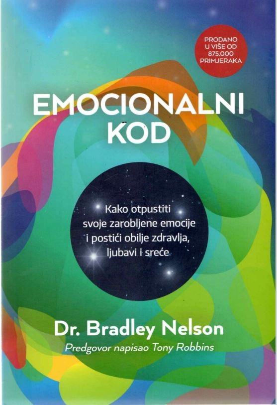 DR.BRADLEY NELSON: EMOCIONALNI KOD