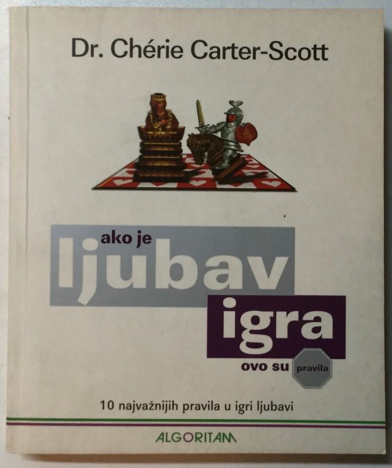 DR. CHERIE CARTER SCOTT : AKO JE LJUBAV IGRA OVO SU PRAVILA : 10 NAJVA