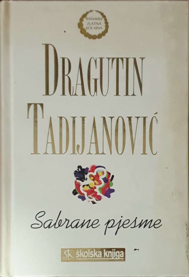 Dragutin Tadijanović: Sabrane pjesme