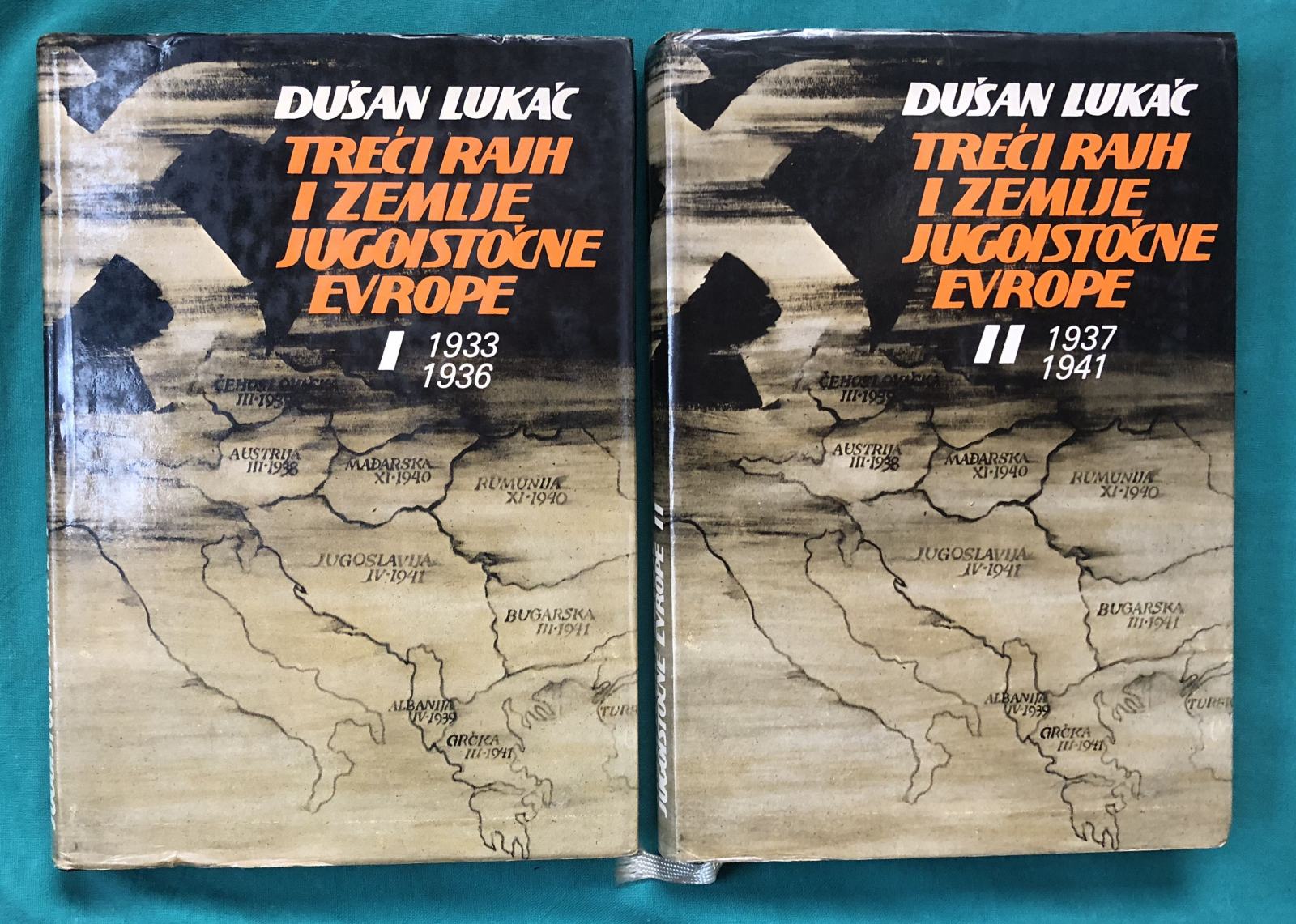 DUŠAN LUKAČ - TREĆI RAJH I ZEMLJE JUGOSITOČNE EVROPE