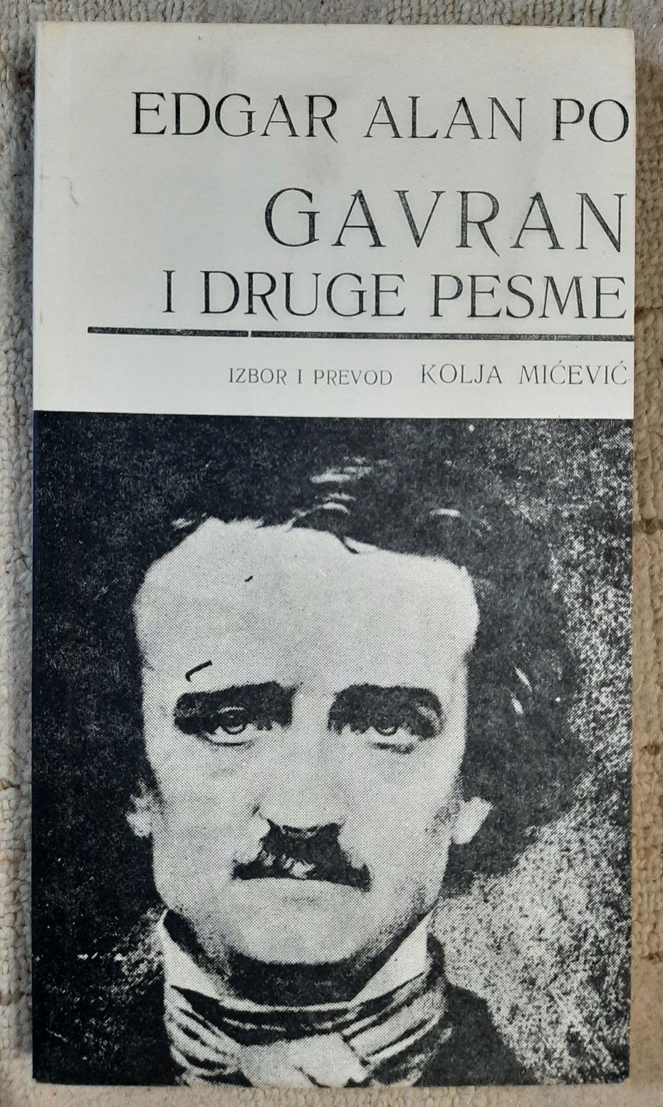 Edgar Alan Po - Gavran i druge pesme