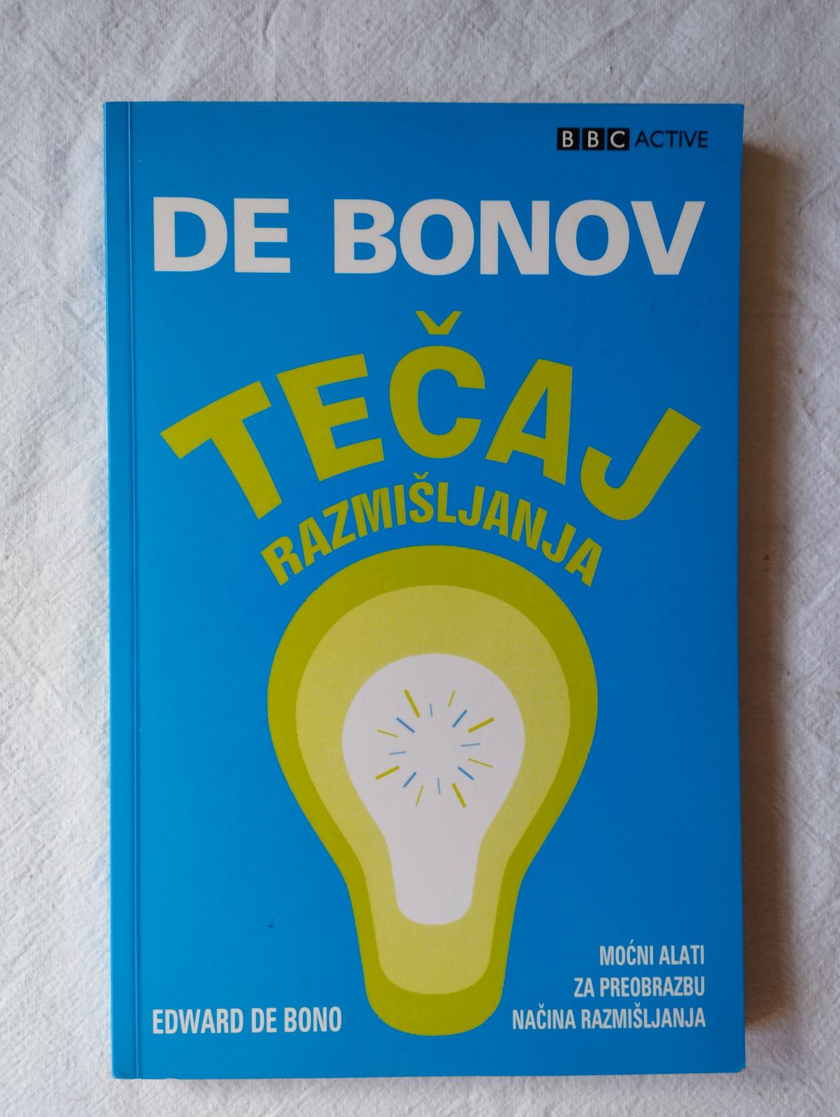 Edward de Bono - De Bonov tečaj razmišljanja