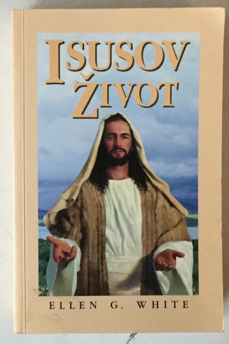 Ellen G. White: Isusov život