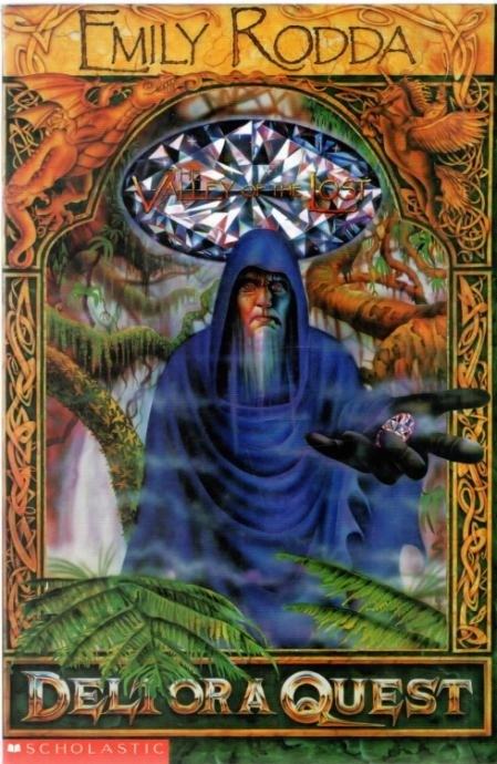Emily Rodda: Deltora Quest 1: #7 Valley of the Lost