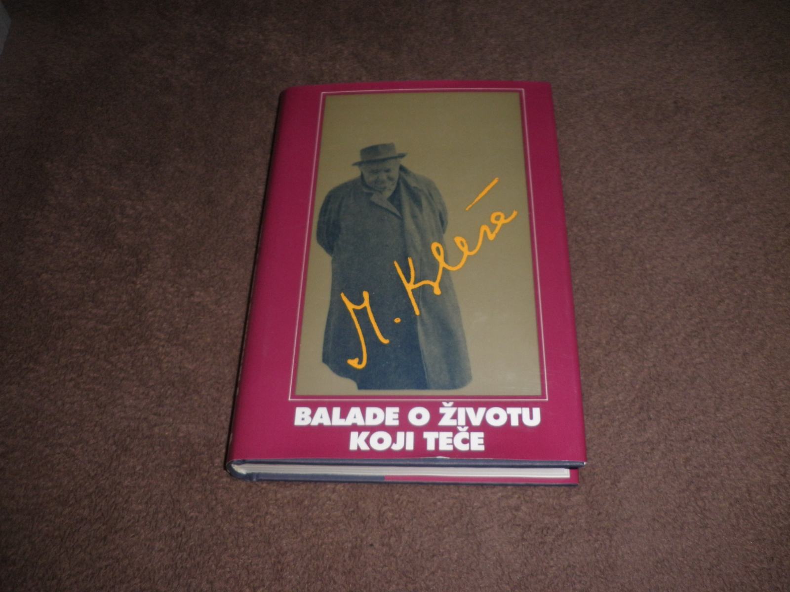 Enes Čengić - S KRLEŽOM IZ DANA U DAN : BALADE O ŽIVOTU KOJI TEČE