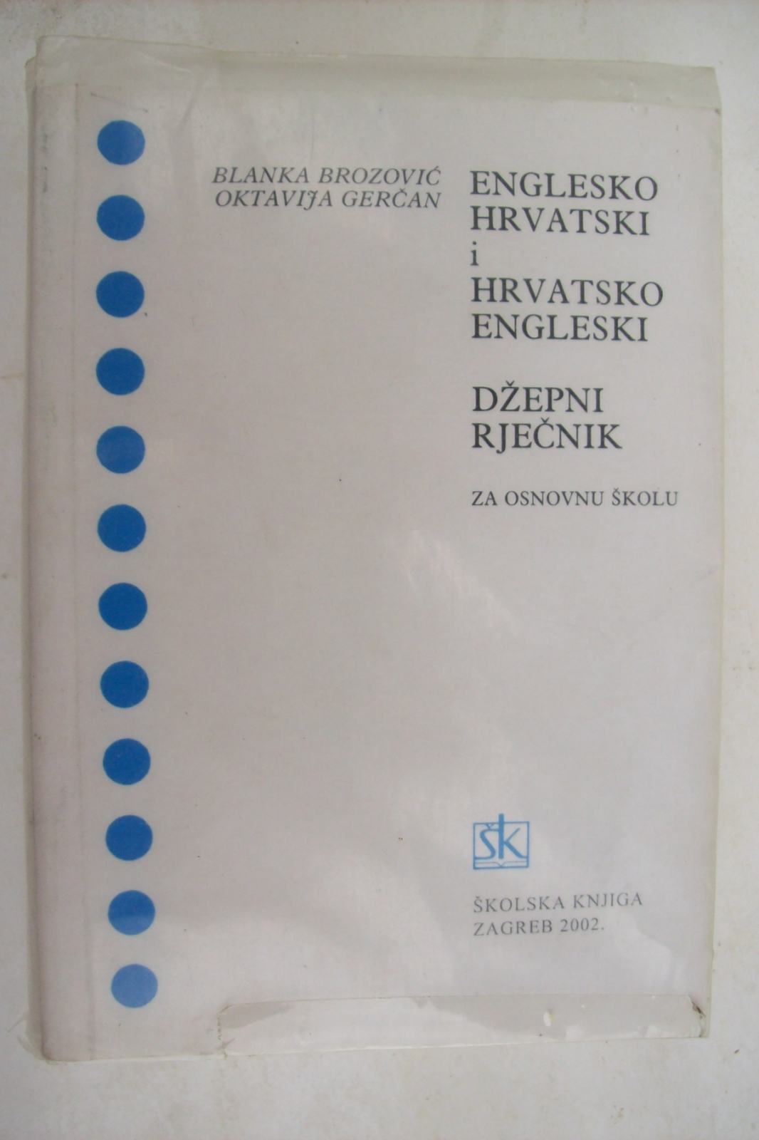 ENGLESKO-HRVATSKI I HRVATSKO-ENGLESKI DŽEPNI RJEČNK