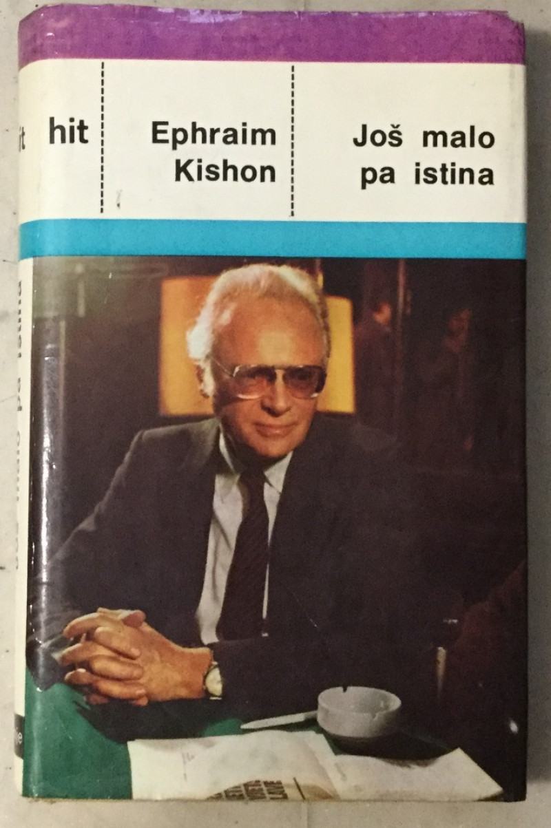 Ephraim Kishon: Još malo pa istina