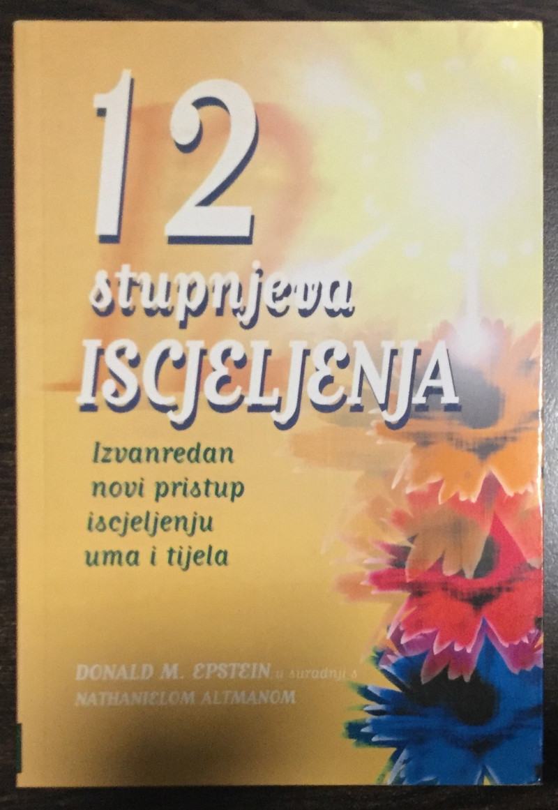 Epstein Donald M., Altman Nathaniel: 12 stupnjeva iscjeljenja