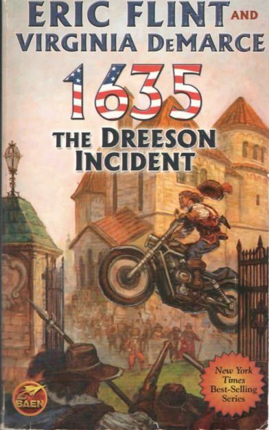 Eric Flint and Virginia DeMarce: 1635- The Dreeson Incident (The Ring