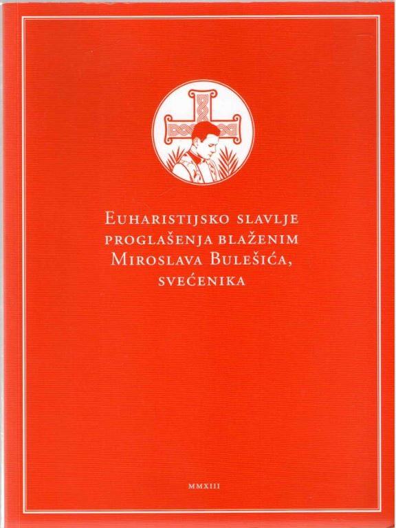 Euharistijsko slavlje proglašenja blaženim Miroslava Bulešića