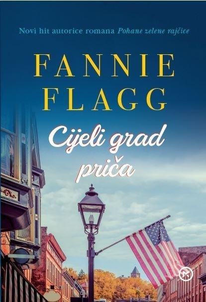 Fannie Flagg: Cijeli grad priča