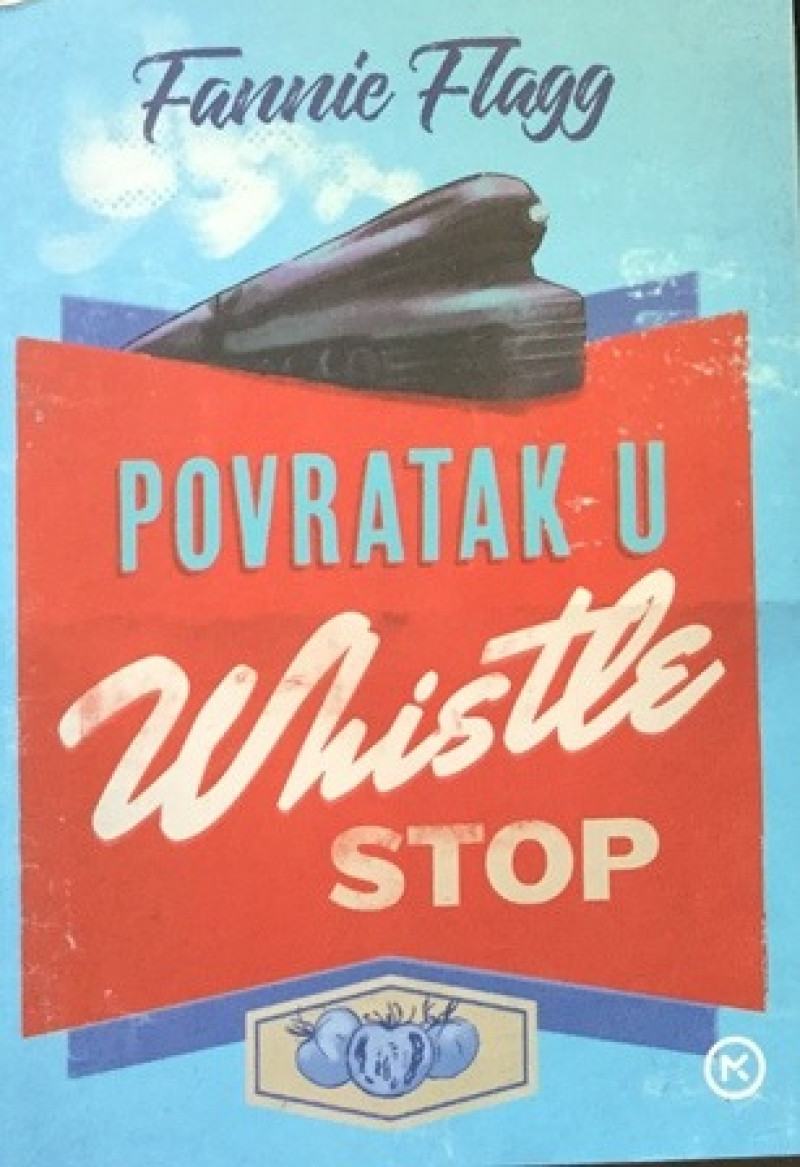 Fannie Flagg: Povratak u Whistle Stop