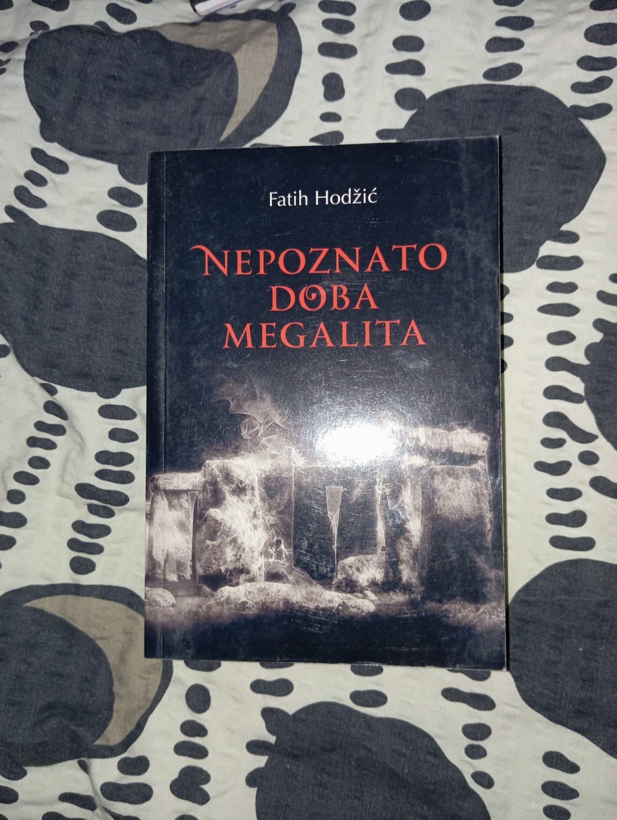 Fatih Hodžić: Nepoznato doba megalita