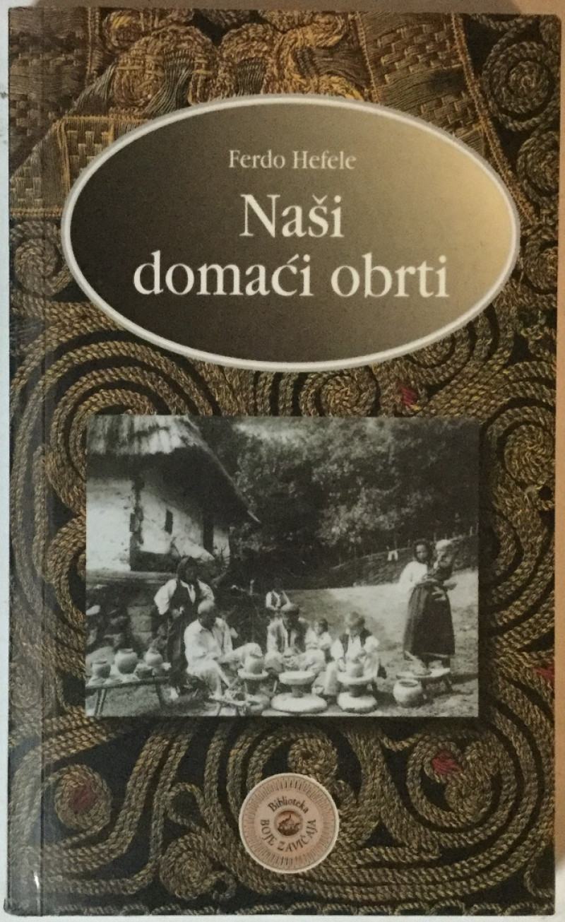 Ferdo Hefele: Naši domaći obrti