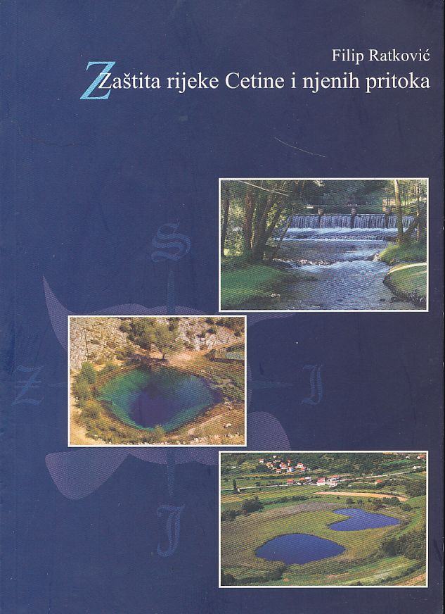 Filip Ratković Zaštia rijeke Cetine i njenih pritoka