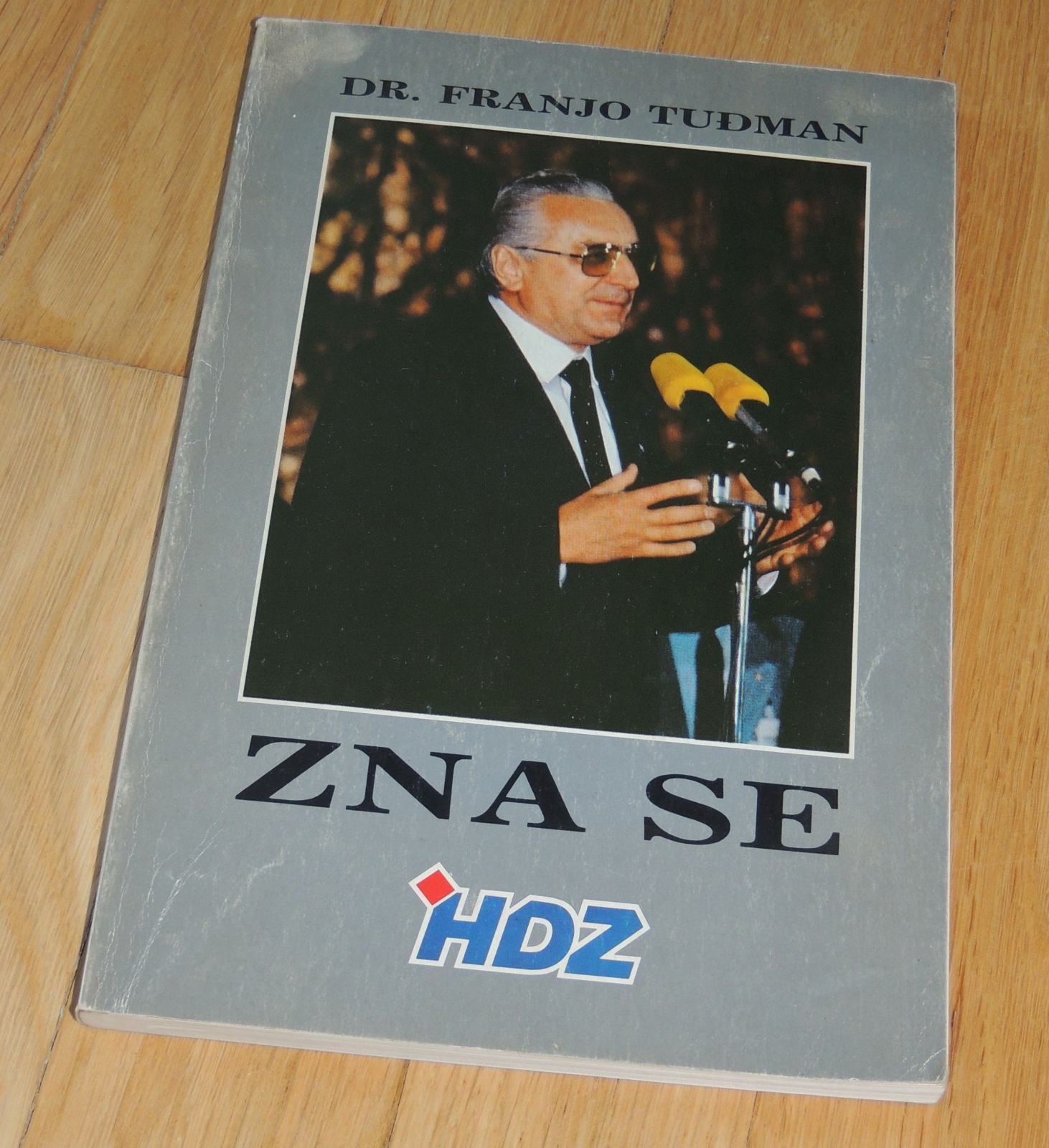 Franjo Tuđman ZNA Se HDZ potpis Franje Tuđmana