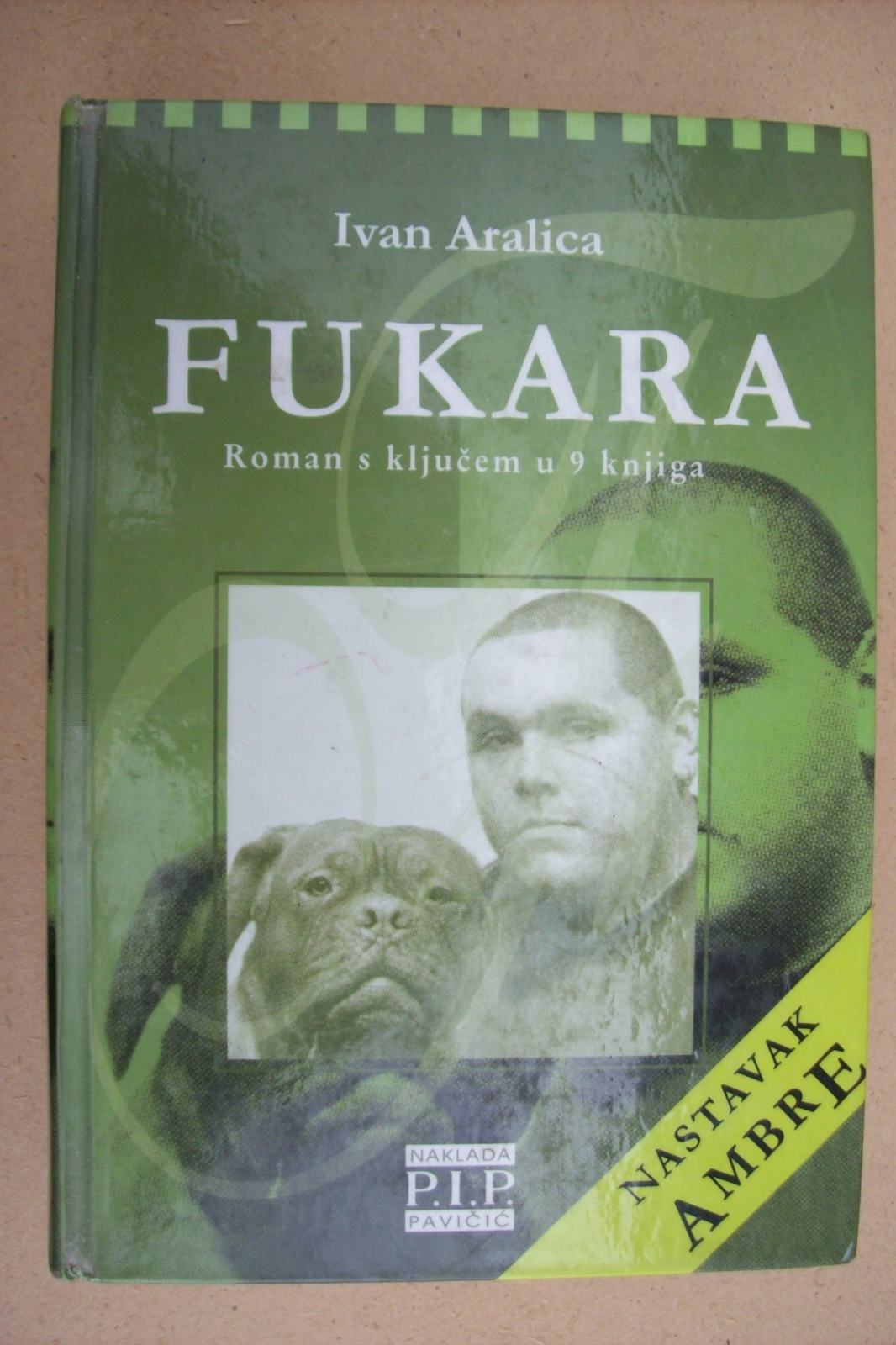 FUKARA - Ivan Aralica