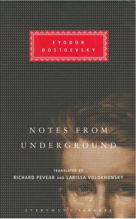 Fyodor Dostoevsky: Notes From The Underground (Everyman)