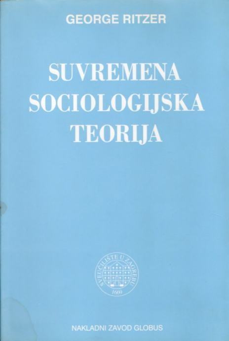 George Ritzer: Suvremena sociologijska teorija