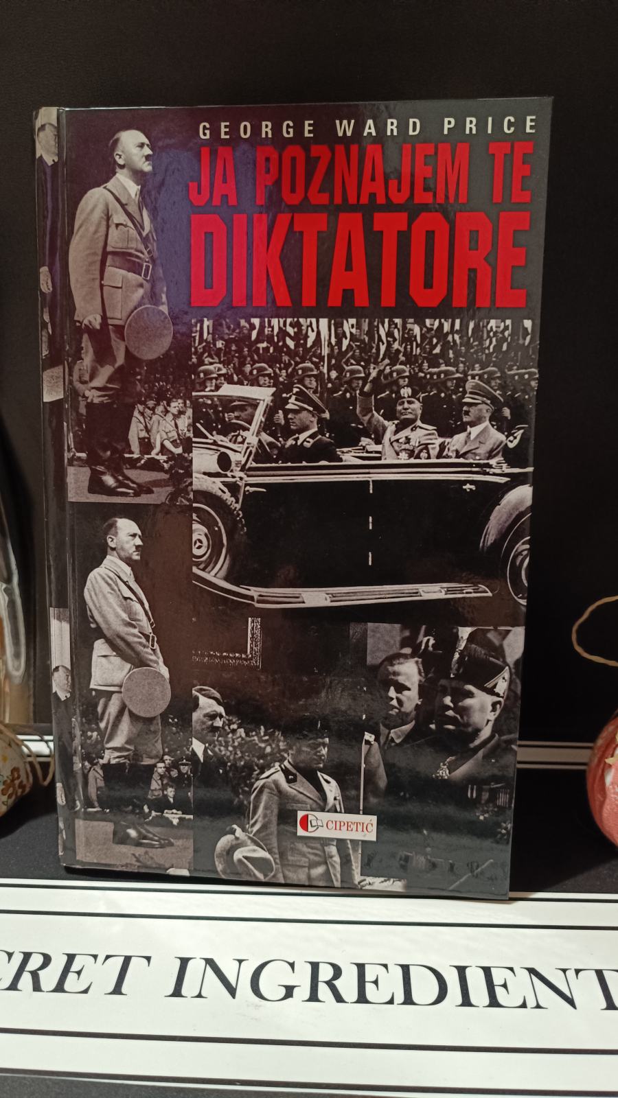 George Ward Price Ja poznajem te diktatore