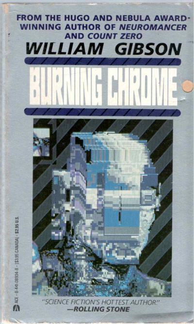 Gibson, William: Burning Chrome