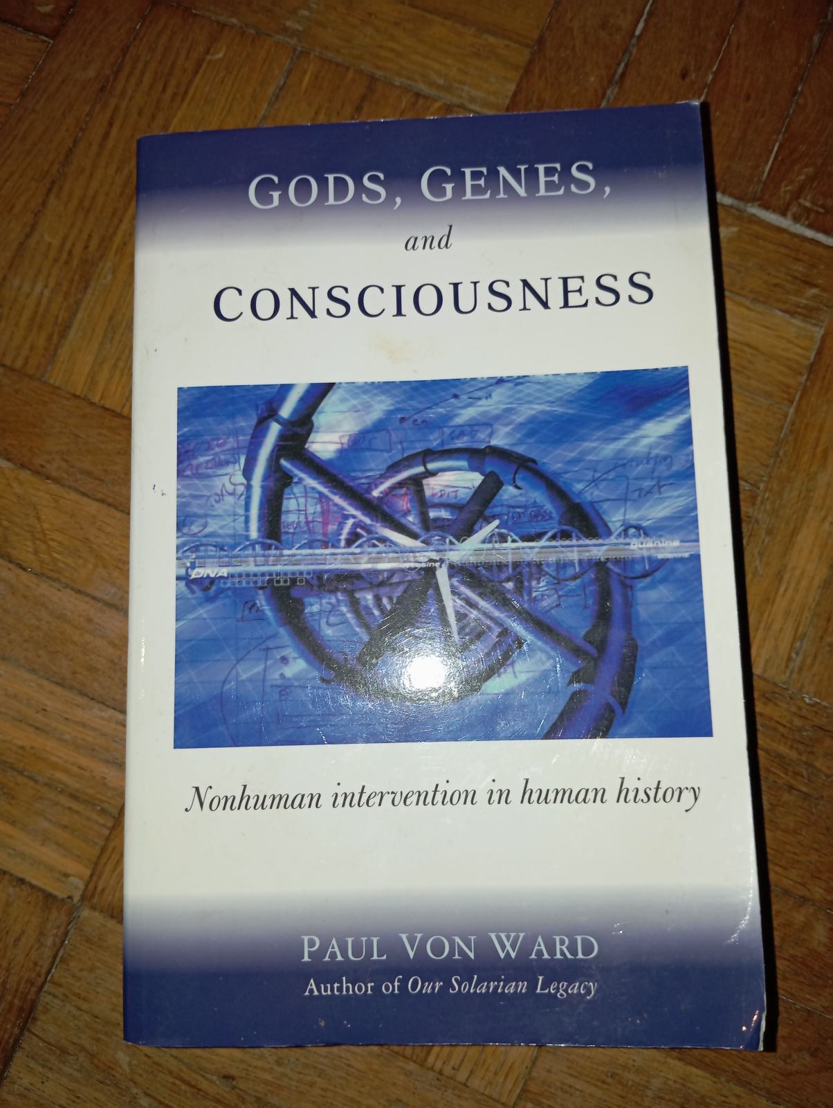 Gods, Genes, and Consciousness: Nonhuman Intervention in Human History