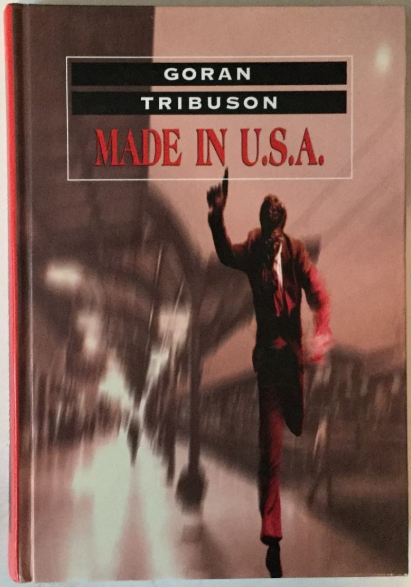 Goran Tribuson: Made in U.S.A.