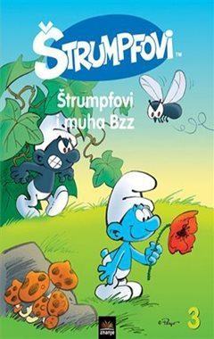 Grupa autora: Štrumpfovi 3- Štrumopfovi i muha Bzz