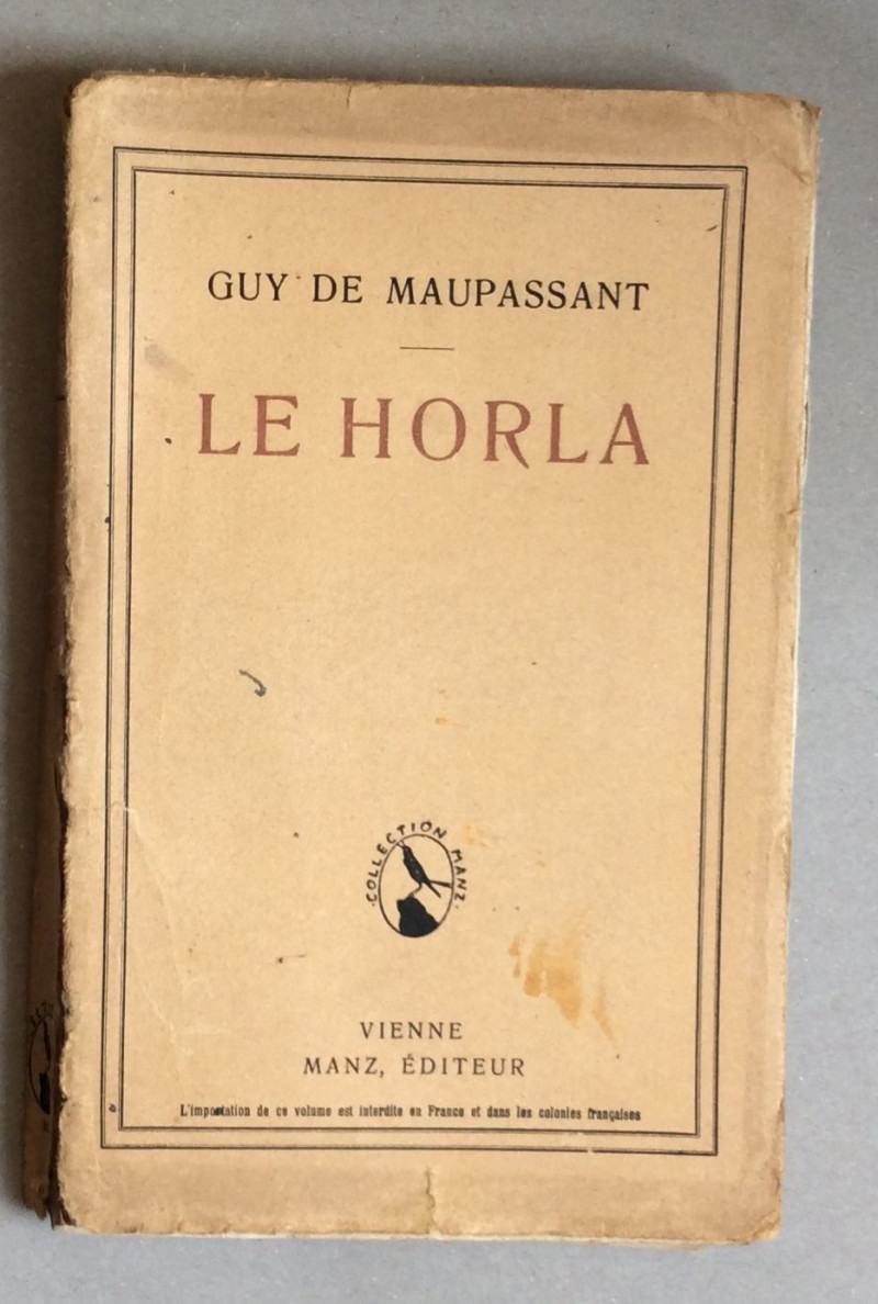 GUY DE MAUPASSANT, LE HORLA, VIENNE,