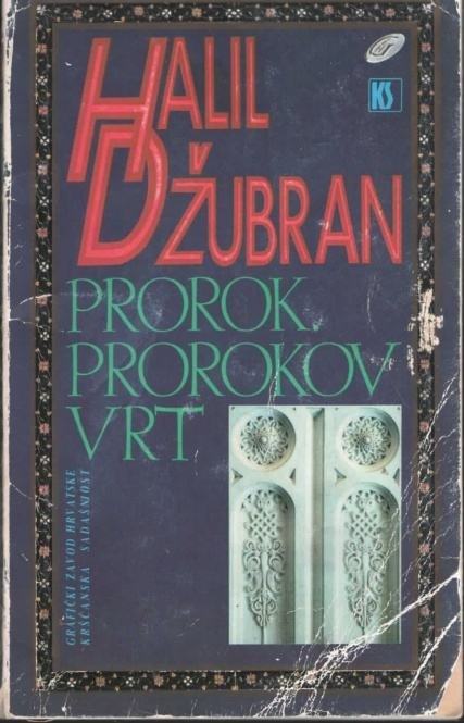 Halil Džubran: Prorok, prorokov vrt